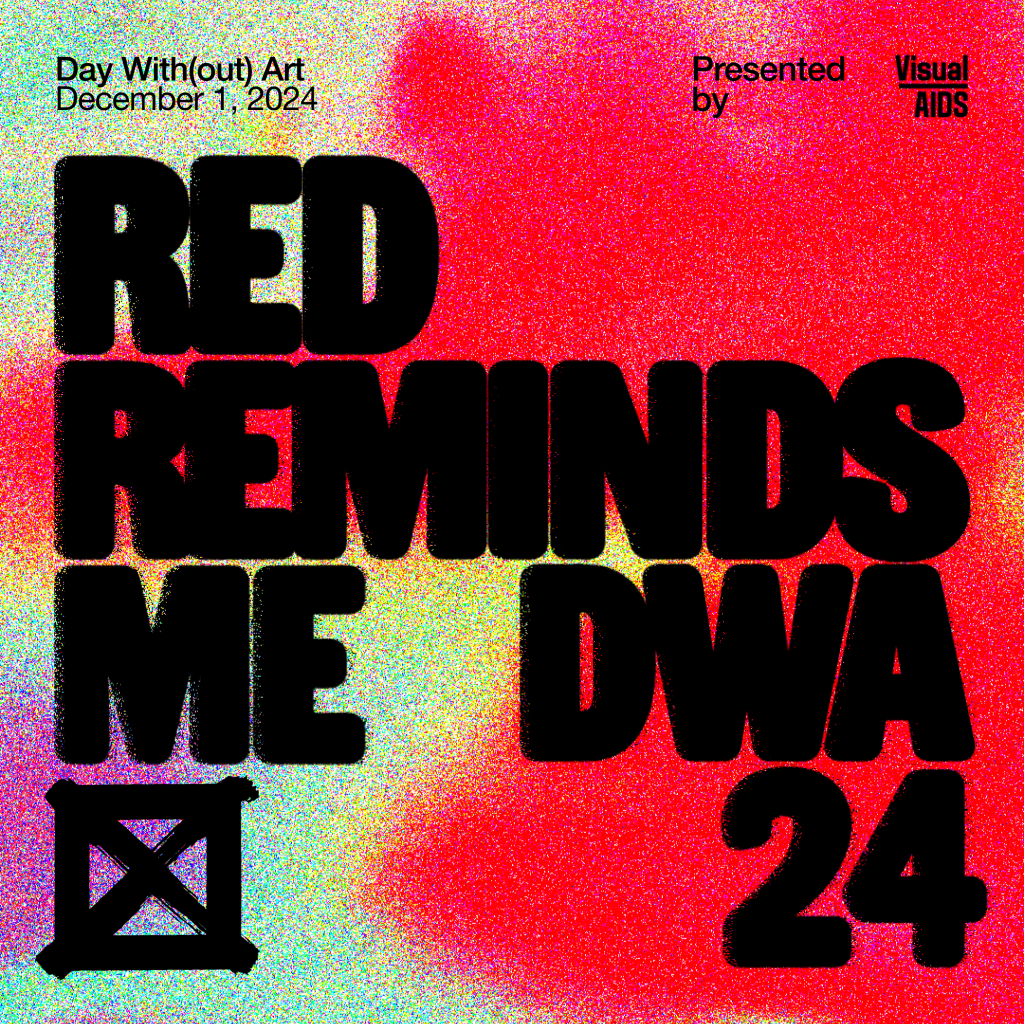 Visual AIDS Day With(out) Art 2024: Red Reminds Me… – Oak Cliff ...
